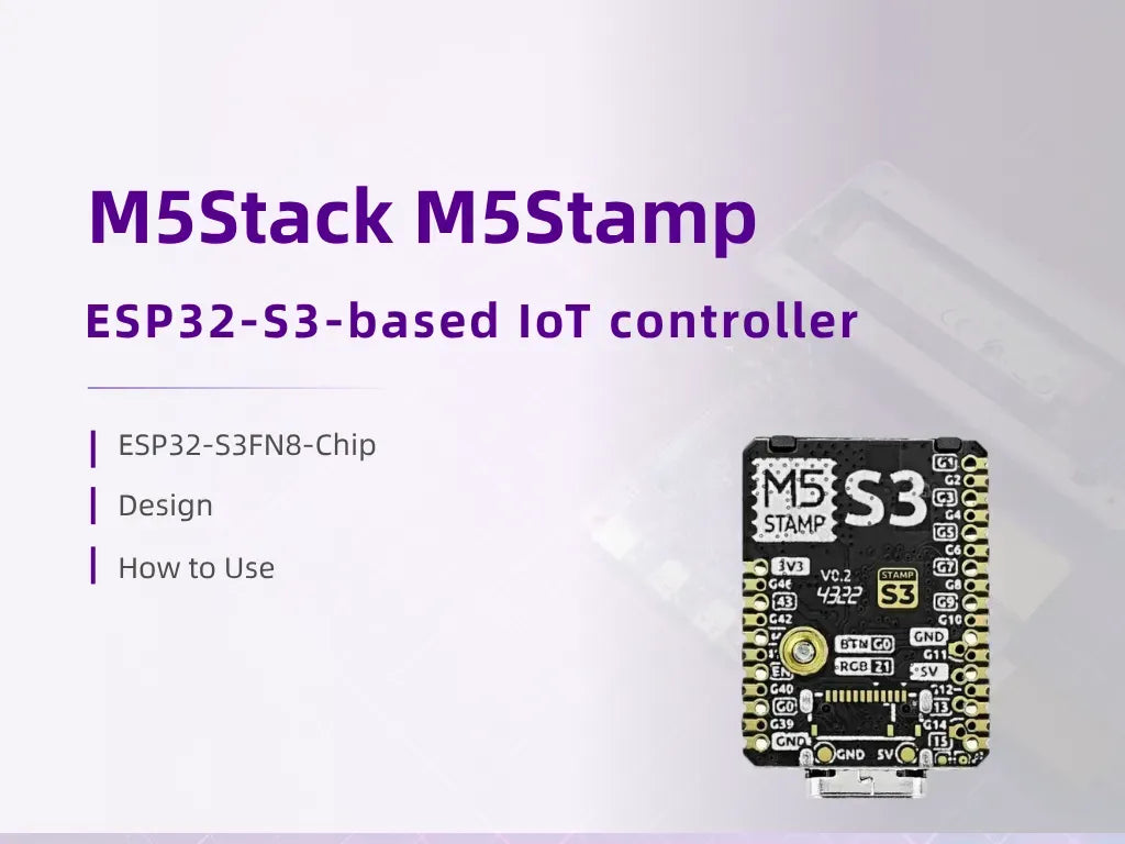 How to Properly Use M5Stack StampS3 for Smart IoT Projects – OpenELAB Inc.